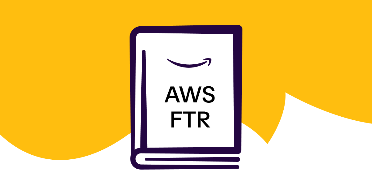 AWS: Foundational Technical Review (FTR) overview